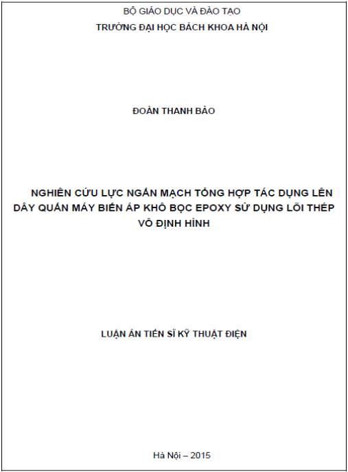 Luận án Nghiên cứu lực ngắn mạch tổng hợp tác dụng lên dây quấn máy biến áp khô bọc epoxy sử ...